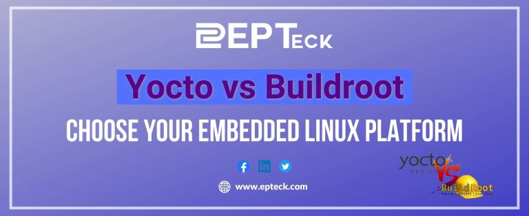 Yocto vs. Buildroot: Detailed Comparison For Beginners - EPTeck